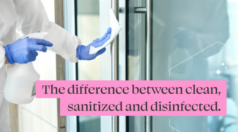 Cleaning, disinfecting and sanitizing. Know the difference! - Leticia's ...